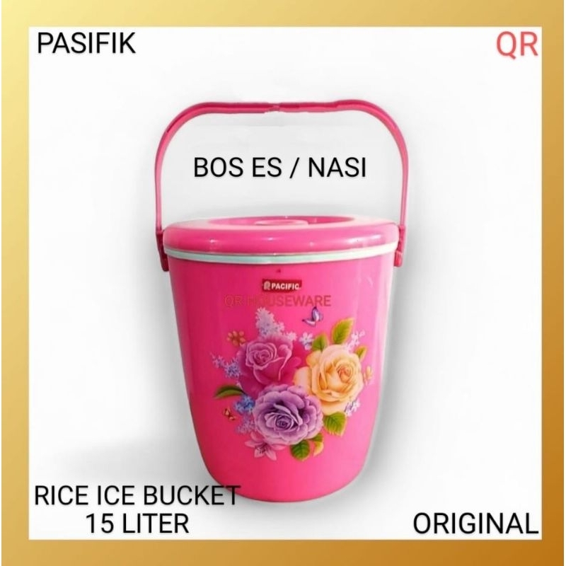 Jual RICE ICE BUCKET 15 LITER PASIFIC | Shopee Indonesia
