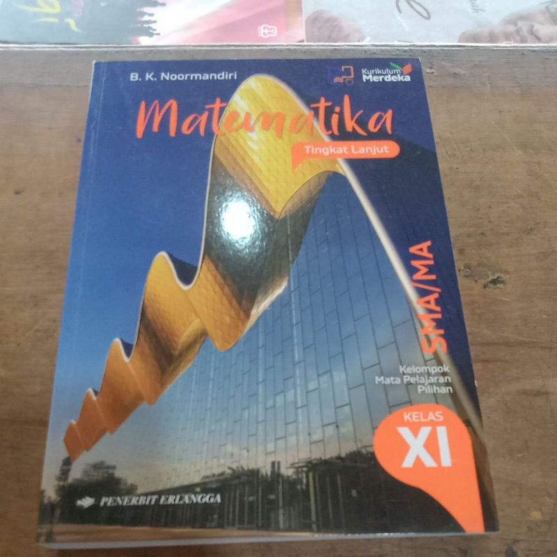 Jual Matematika Tingkat Lanjut SMA/MA KELAS XI KURIKULUM MERDEKA | Shopee Indonesia