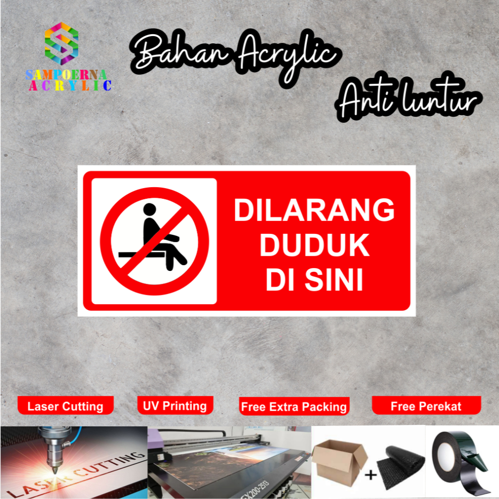 Jual Sign Akrilik “Dilarang Duduk di Sini” – Ukuran 23 x 10 CM | Shopee ...