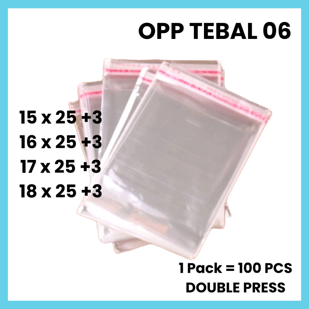 Jual Plastik OPP Tebal 06 Isi 100 PCS 15x25 +3 16x25 +3 17x25 18x25 +3 ...