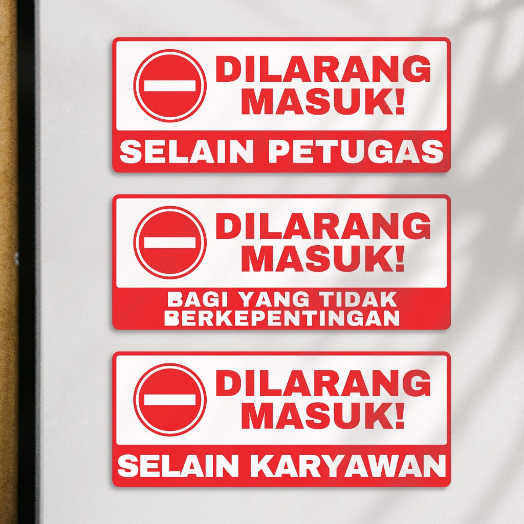 Jual Signage Peringatan “Selain Petugas Dilarang Masuk” | Papan Tanda ...
