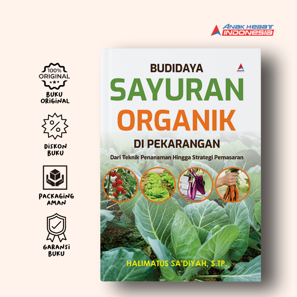 Jual Budidaya Sayuran Organik Di Pekarangan - Halimatus Sa’diyah, S.Tp ...