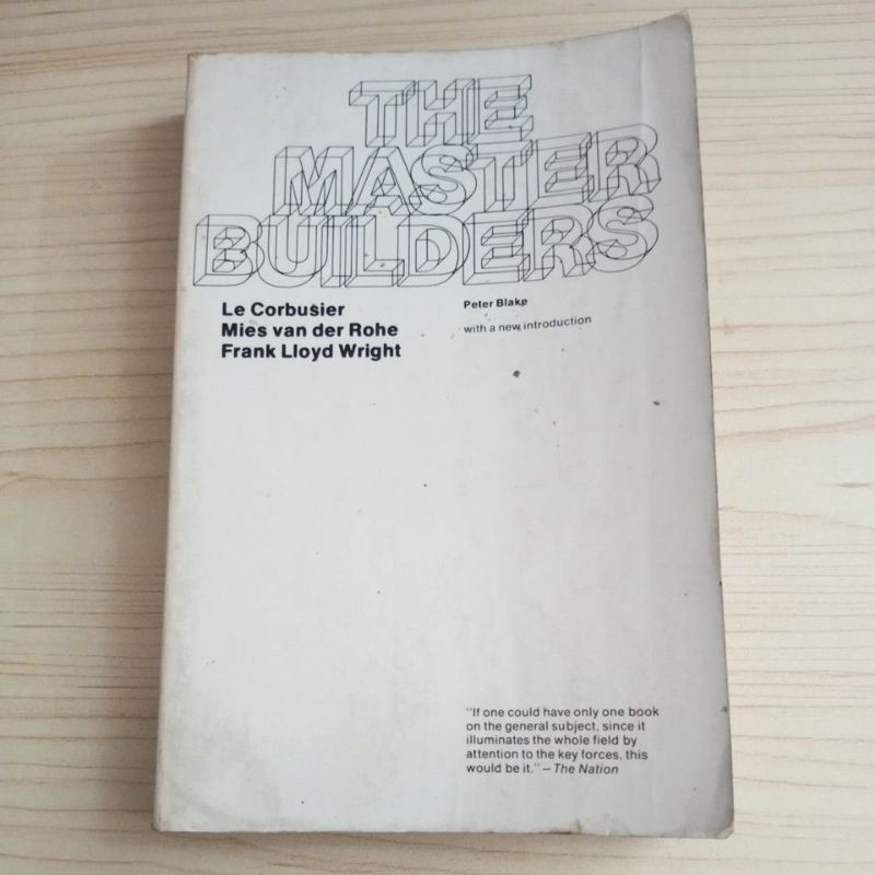 Jual BUKU THE MASTER BUILDERS BY LE CORBUSIER AND MIES VAN DER ROHE AND ...