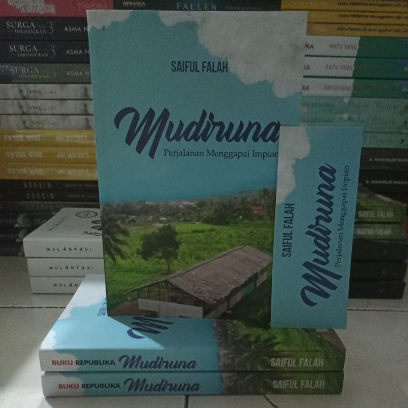 Jual NOVEL BIOGRAFIS BACAAN MEMOAR TOKOH SEJARAH / MUDIRUNA / PERJALANAN MENGGAPAI IMPIAN ...
