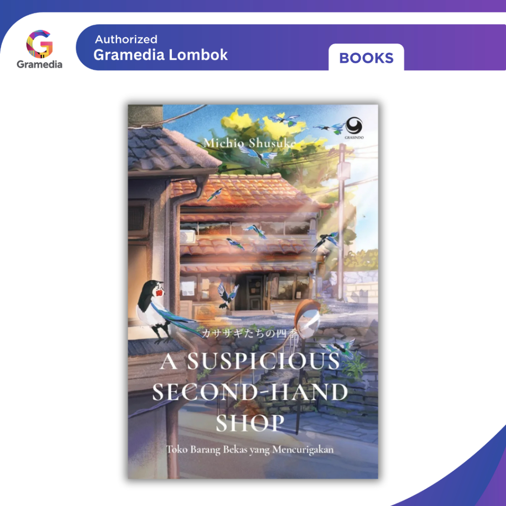 Jual Gramedia Lombok - A Suspicious Secondhand Shop Toko Barang Bekas yang Mencurigakan (Michio ...