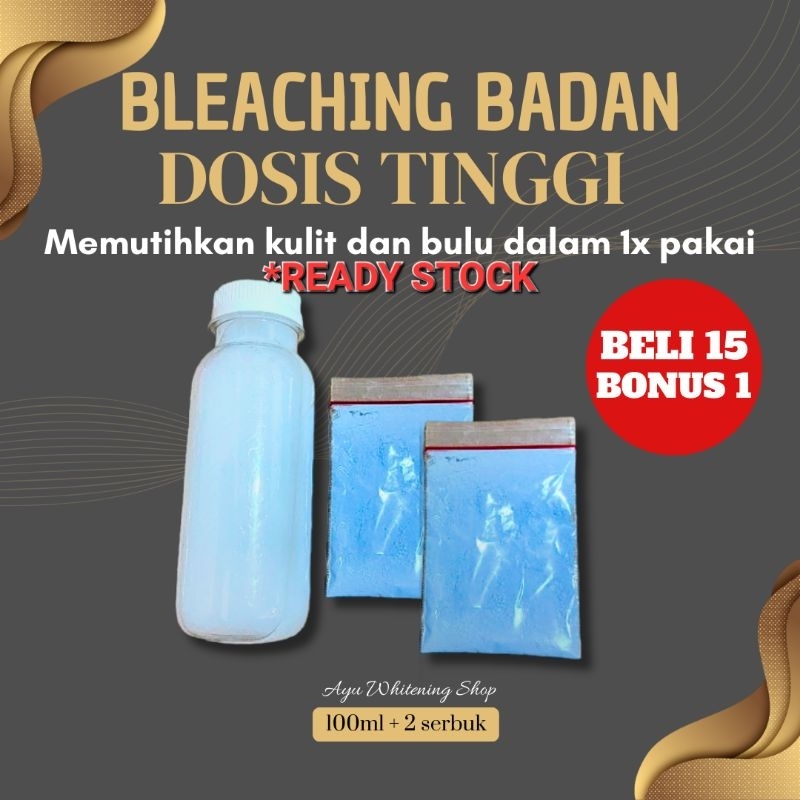 Jual BLEACHING BADAN DOSIS TINGGI 100ML | Shopee Indonesia