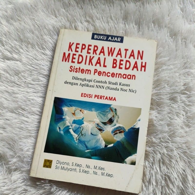 Jual BUKU AJAR KEPERAWATAN MEDIKAL BEDAH Sistem Pencernaan - DIYONO S KEP original | Shopee ...