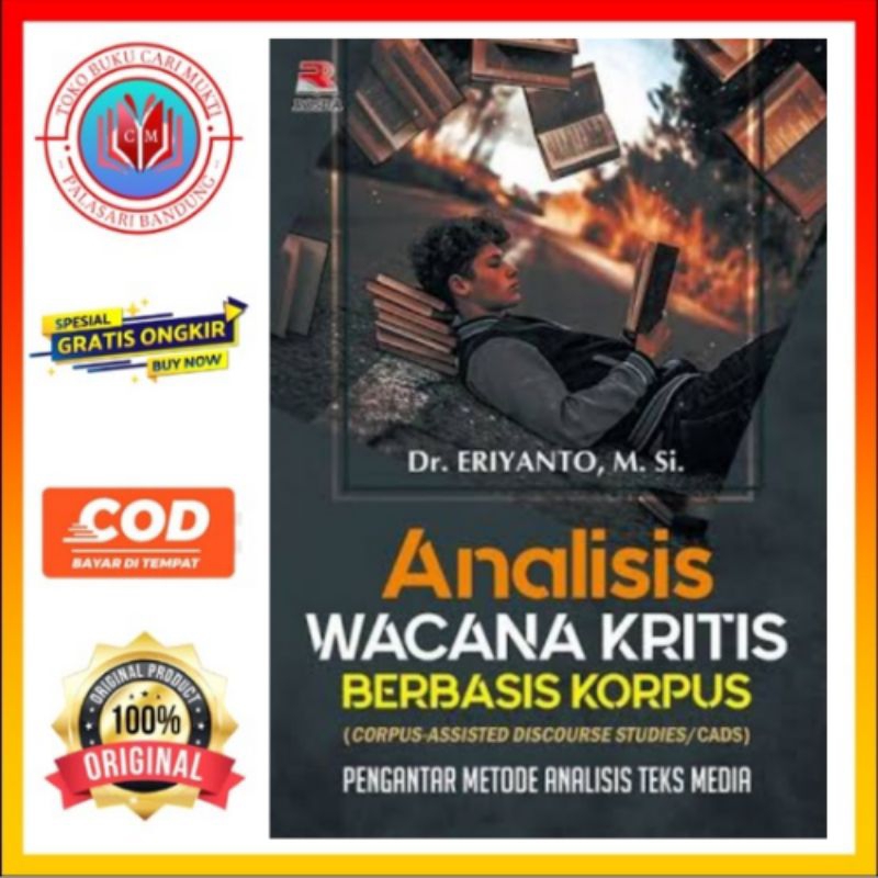 Jual Rosda Buku Analisis Wacana Kritis Berbasis Korpus - Dr.Eriyanto, M ...