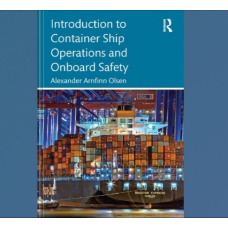 Jual Buku Introduction to Container Ship Operations and Onboard Safety ...