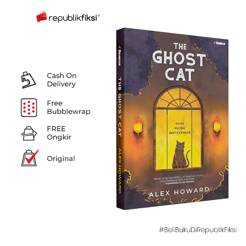 Jual Buku Novel The Ghost Cat: Kisah Kucing Gentayangan - Alex Howard - Baca | Shopee Indonesia