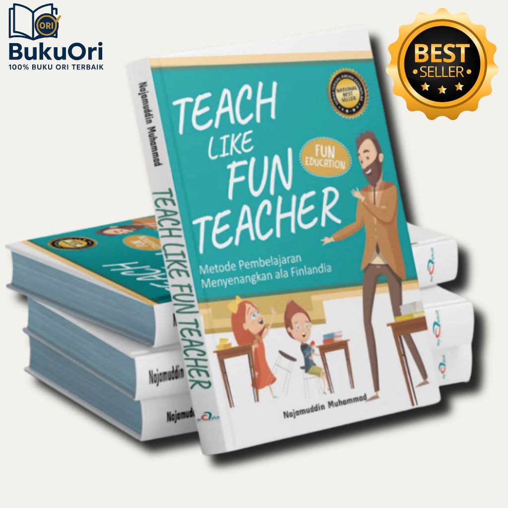 Jual Juak Buku Guru: Teach Like Fun Teacher Metode Pembelajaran ...