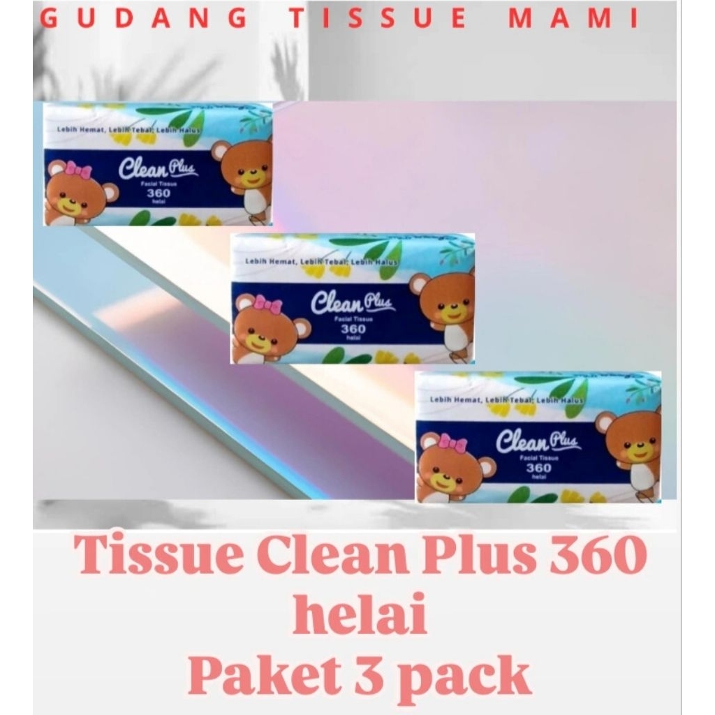 Jual (Paket 3 pack) Tisu Clean Plus 360 sheet 2ply | Shopee Indonesia