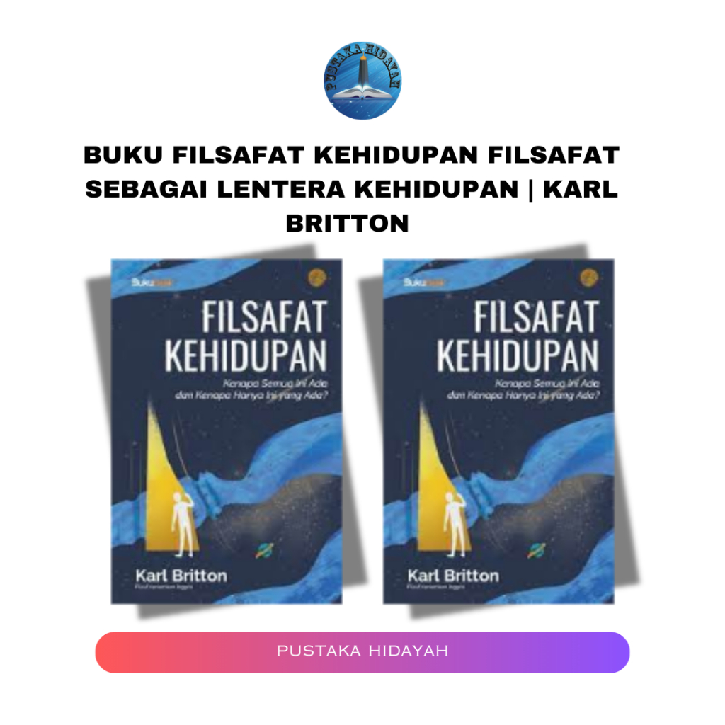Jual Buku Filsafat kehidupan filsafat sebagai lentera kehidupan | Karl ...