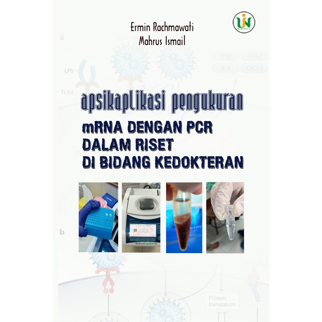 Jual APLIKASI PENGUKURAN mRNA DENGAN PCR DALAM RISET DI BIDANG KEDOKTERAN - UIN Press | Shopee ...