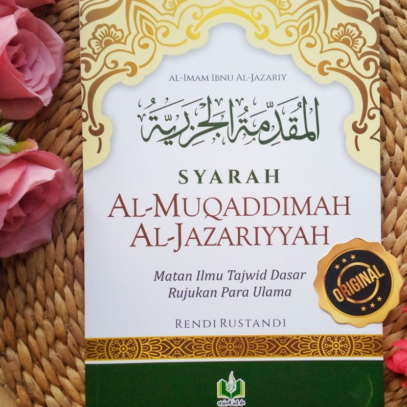 Jual Buku Syarah Al-Muqaddimah Al-Jazariyyah Matan Ilmu Tajwid Dasar ...