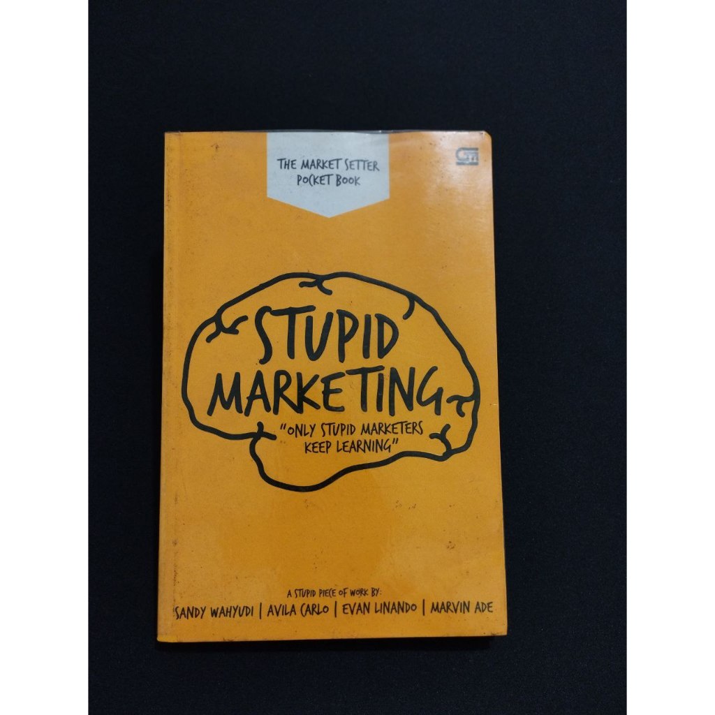 Jual Buku Stupid Marketing: Formula Kreatif & Inovatif untuk Marketer ...