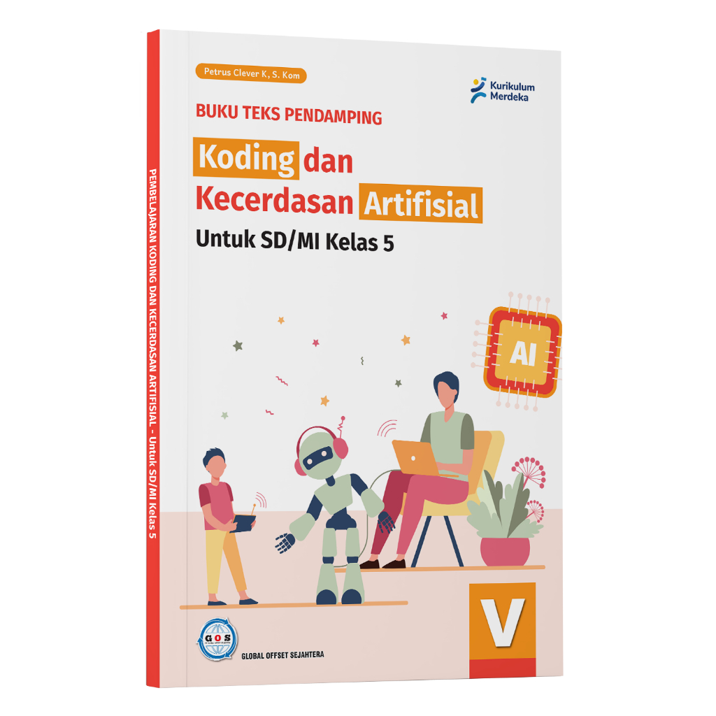 Jual Koding dan Kecerdasan Artifisial Untuk SD/MI Kelas 5 Kurikulum Merdeka - PT Global Offset ...