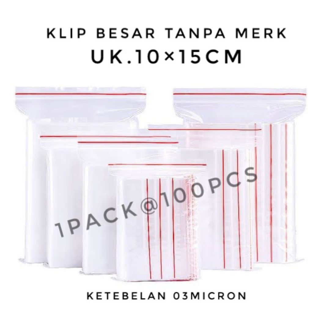 Jual Plastik Klip Besar 10×15cm Tanpa Merk/Plastik Klip Besar List ...