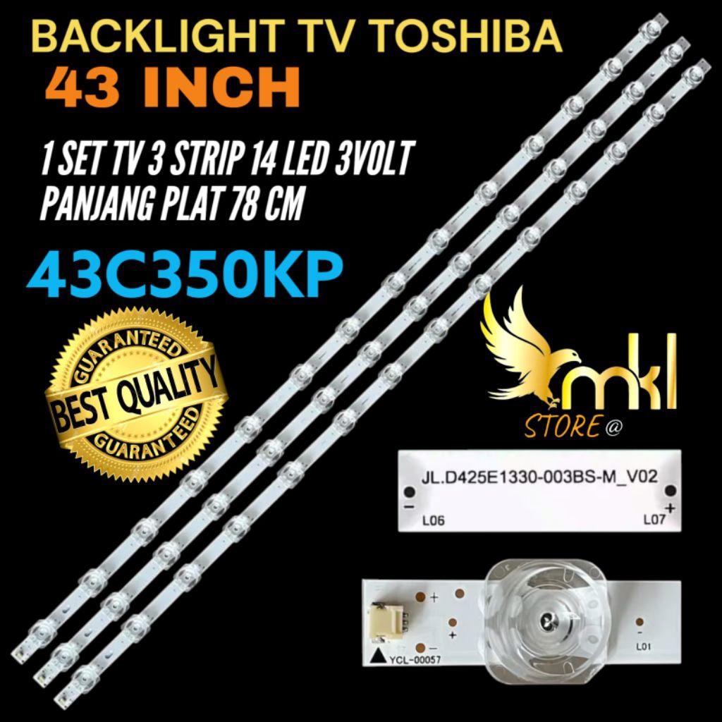 Jual BACKLIGHT TV LED TOSHIBA 43 INCH 43C350KP BACKLIGHT TV LED TOSHIBA ...
