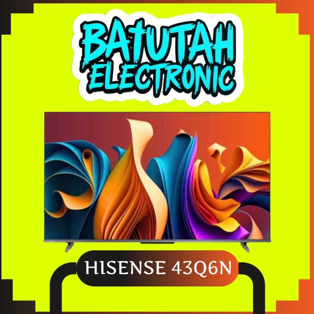 Jual HISENSE 43Q6N QLED 4K GOOGLE TV 43 inch | Shopee Indonesia