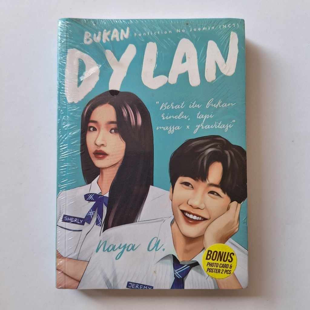 Jual NOVEL // BUKAN DYLAN ( Berat Itu Bukan Rindu, tapi Massa dan ...