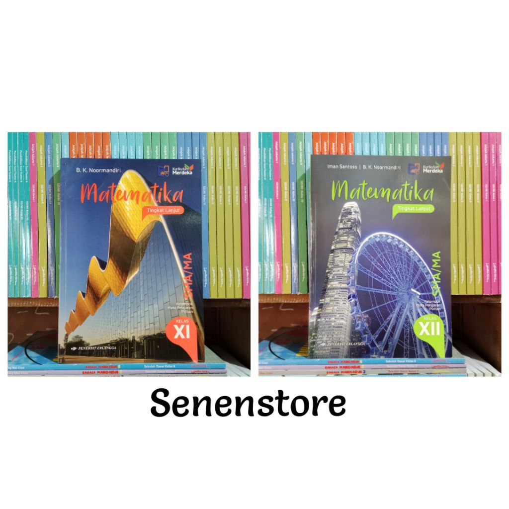 Jual Buku MATEMATIKA Tingkat Lanjut Kelas 11/XI 12/XII SMA/MA Kurikulum Merdeka Erlangga ...