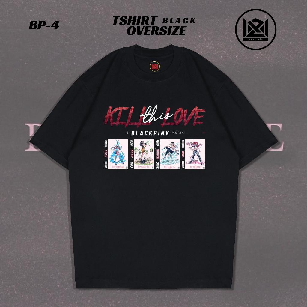 Jual EXZO kaos BLACKPINK KILL THIS LOVE BLACK OVERSIZE cotton combed24s BLACKPINK TSHIRT ...