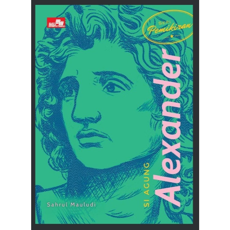 Jual Seri Pemikiran - Si Agung Alexander | Shopee Indonesia