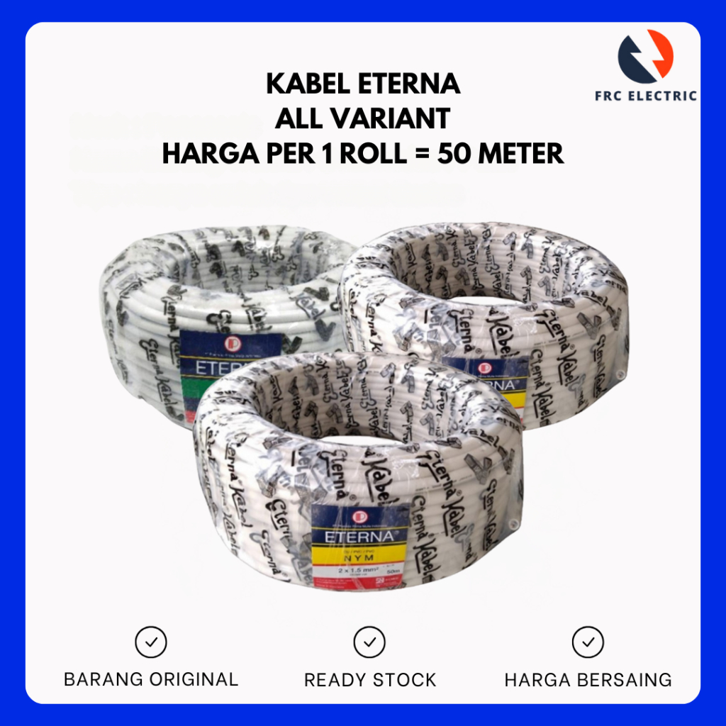 Jual Kabel Eterna NYMHY 2x0,75 NYM 2x1.5 NYM 2x2,5 NYM 3x1,5 NYM 3x2,5 mm Harga 1 Roll 50 Meter ...