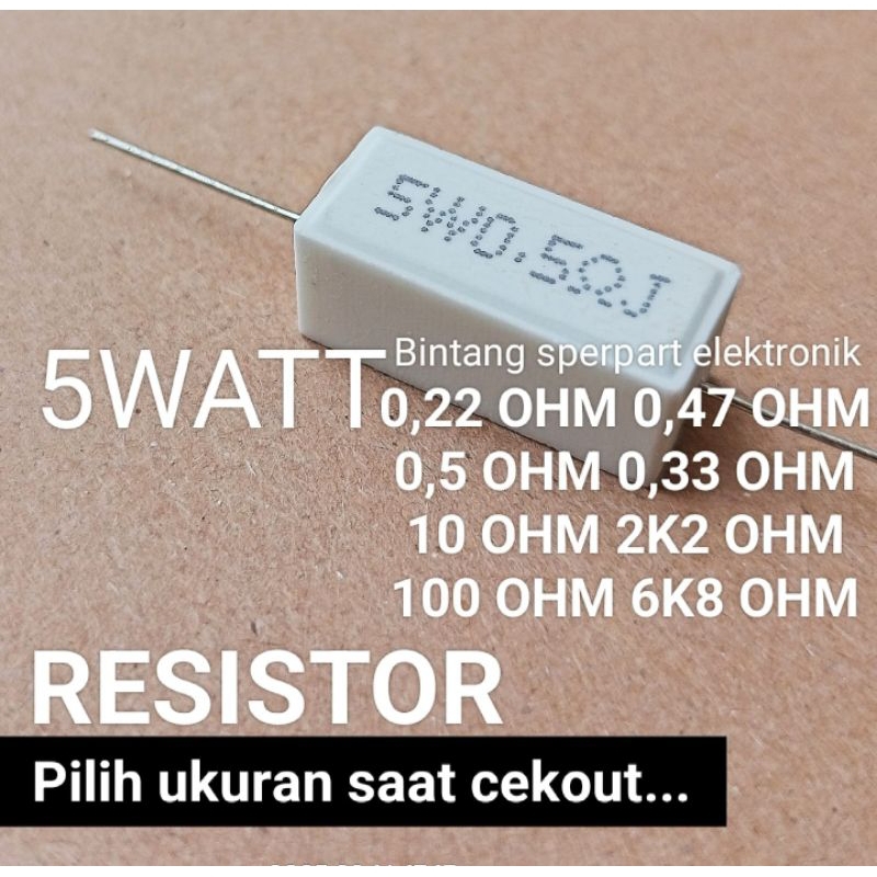 Jual (Silakan pilih ukuran) RESISTOR 5WATT 0,5 OHM RESISTOR 5WATT 0,47 OHM RESISTOR 5WATT 0,33 ...