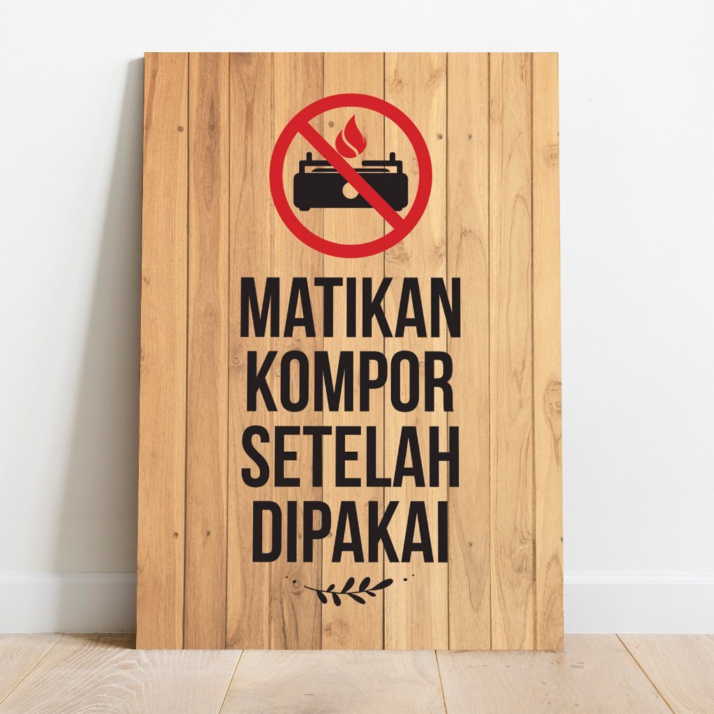 Jual Poster Matikan Kompor Setelah Dipakai Daput Kitchen Rule Kayu MDF ...