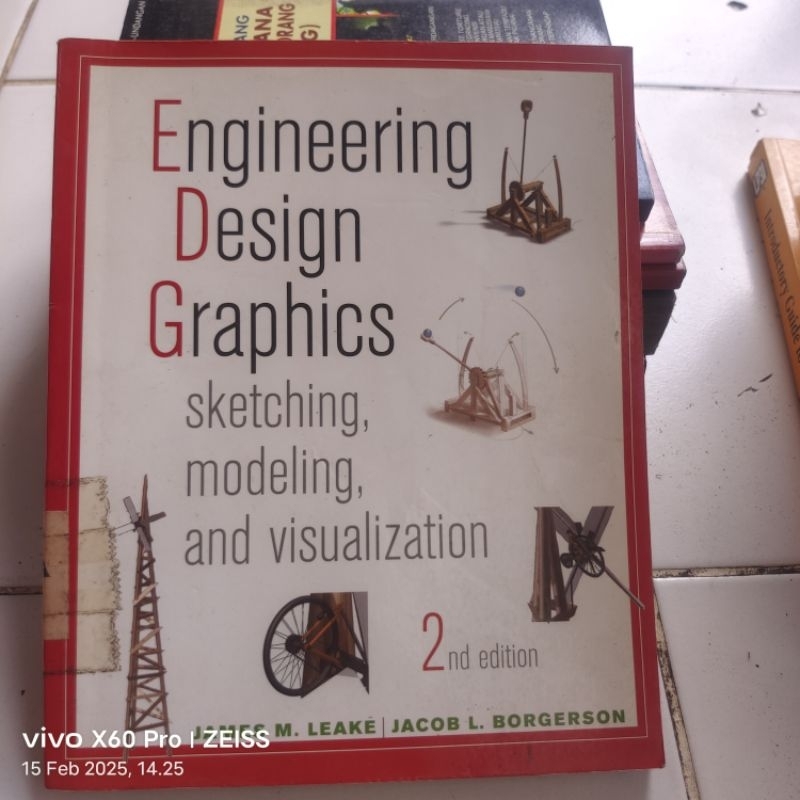 Jual BUKU ENGINEERING DESIGN GRAPHICS SKETCHING MODELING AND VISUALIZATION 2ND EDITION ORIGINAL ...