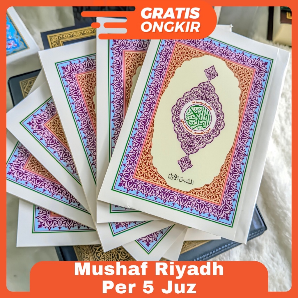 Jual Mushaf Al Quran Per 5 Juz Cetakan Riyadh Saudi Arabia 100% ...