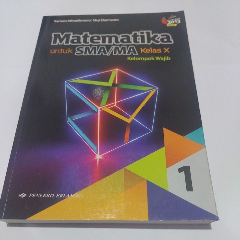 Jual MATEMATIKA UNTUK SMA/MA KELAS X KELOMPOK WAJIB KURIKULUM 2013 REVISI | Shopee Indonesia