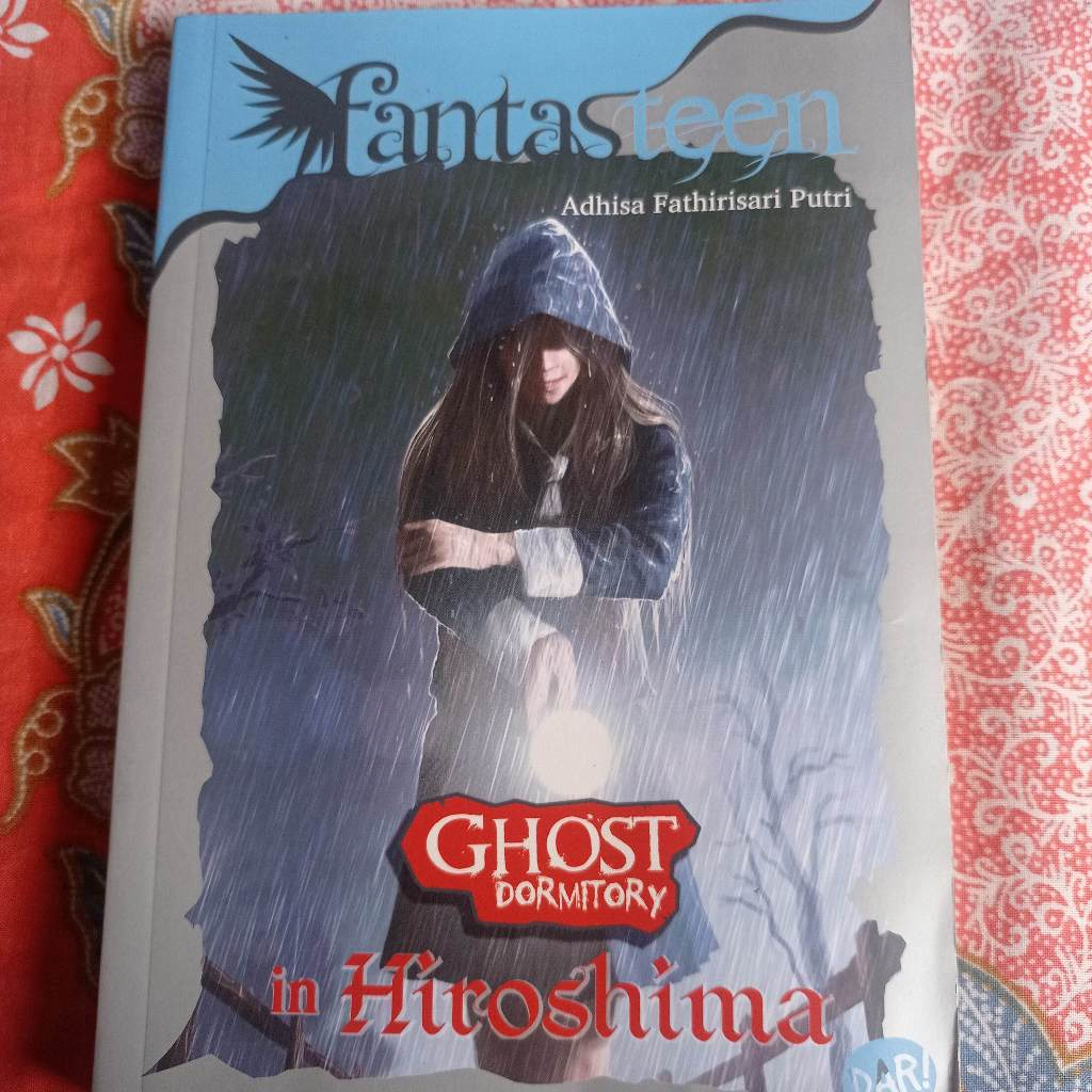 Jual [Preloved] Fantasteen.Ghost Dormitory In Hiroshima Fathirisari Putri Adhisa | Shopee Indonesia