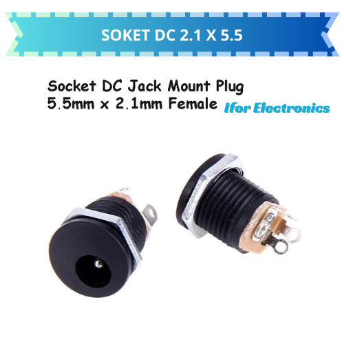 Jual SOKET DC 5.5x2.1 5,5 mm JACK DC PLUG 12V 24V | Shopee Indonesia