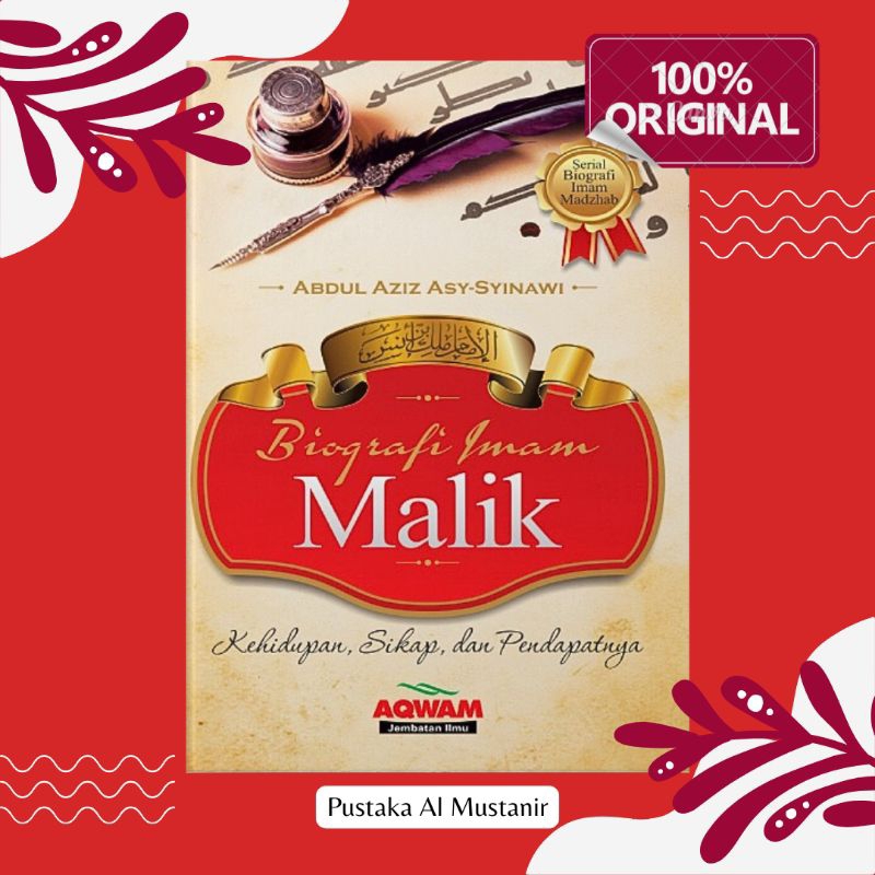 Jual Biografi Imam Malik - Kehidupan Sikap & Pendapatnya Abdul Aziz Asy ...