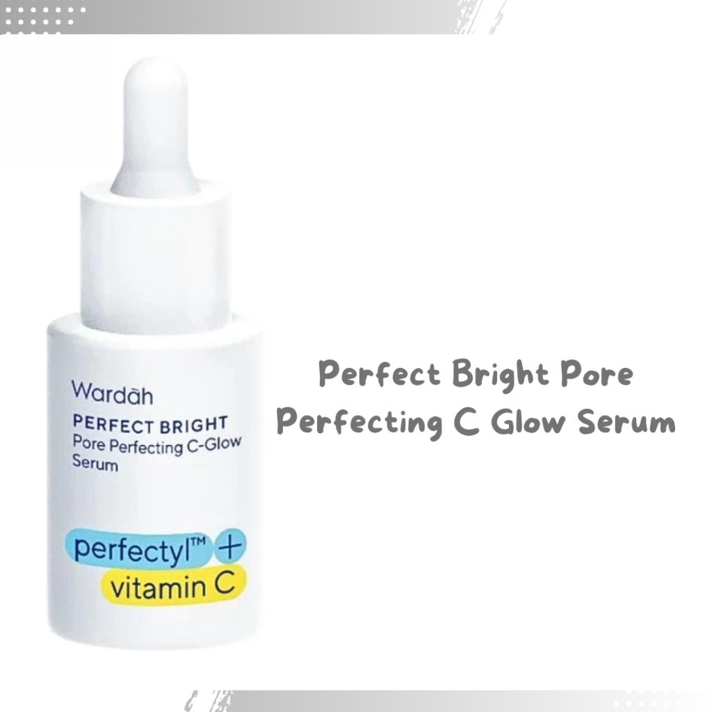 Jual Wardah Perfect Bright Perfectly Vitamin C Pore Perfecting C Glow Serum 15ml/Serum Wajah ...