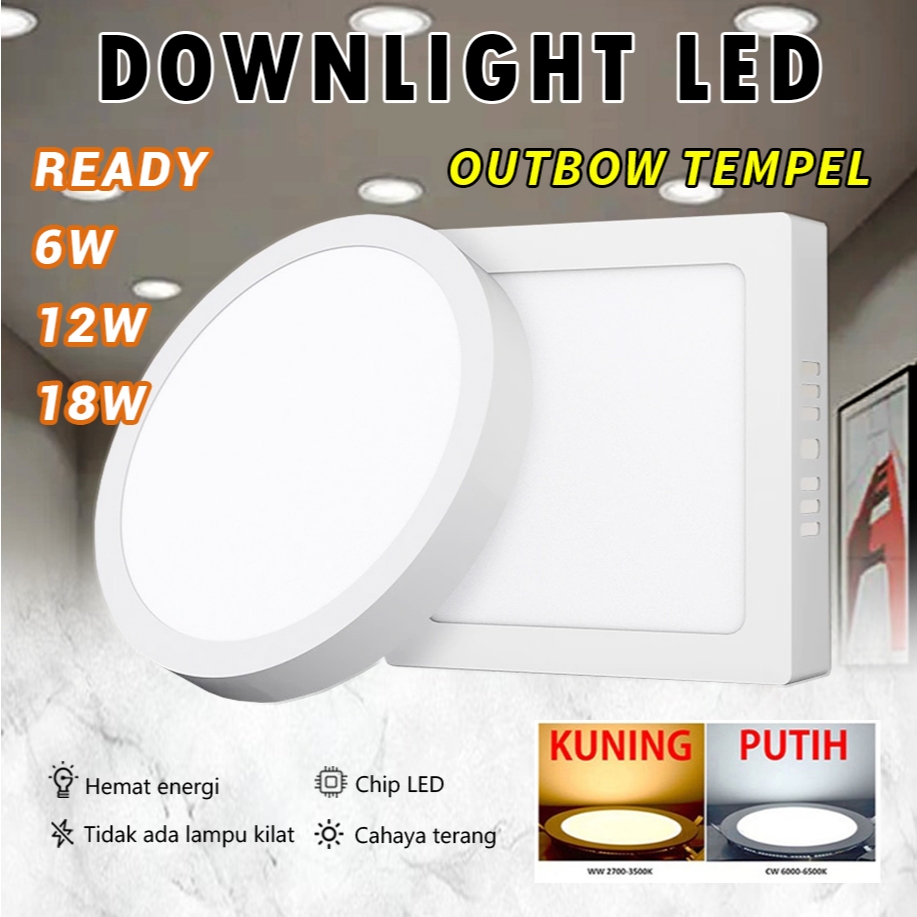 Jual Lampu Downlight LED Panel OB Bulat Kotak Outbow Round 6W 12W 18W ...