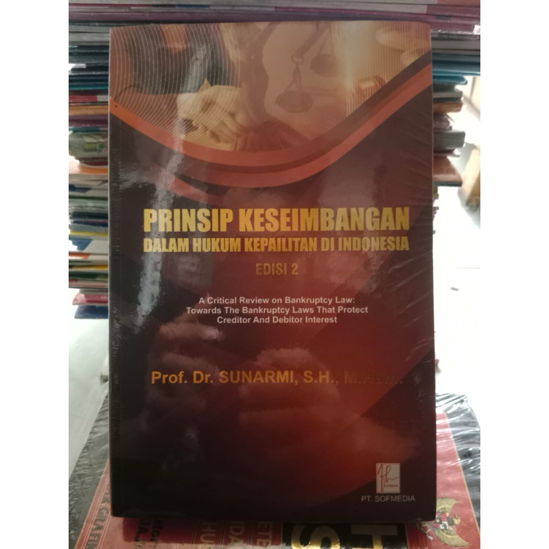 Jual BUKU PRINSIP KESEIMBANGAN DALAM HUKUM KEPAILITAN DI INDONESIA EDISI 2 | Shopee Indonesia