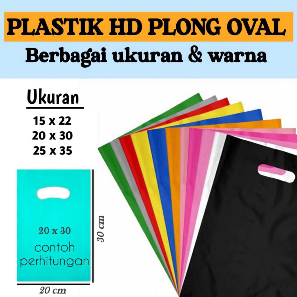 Jual Plastik HD Plong Oval Ukuran & Warna 100Pcs 25x35 20x30 15x22 ...