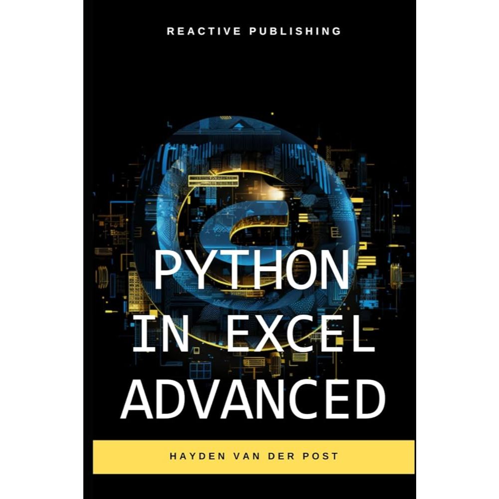 Jual Python in Excel Advanced: Mastering Data Analysis and Financial ...