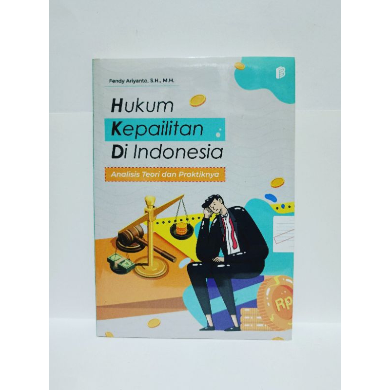 Jual Buku Hukum Kepailitan di Indonesia : Analisis Teori dan Praktiknya | Shopee Indonesia