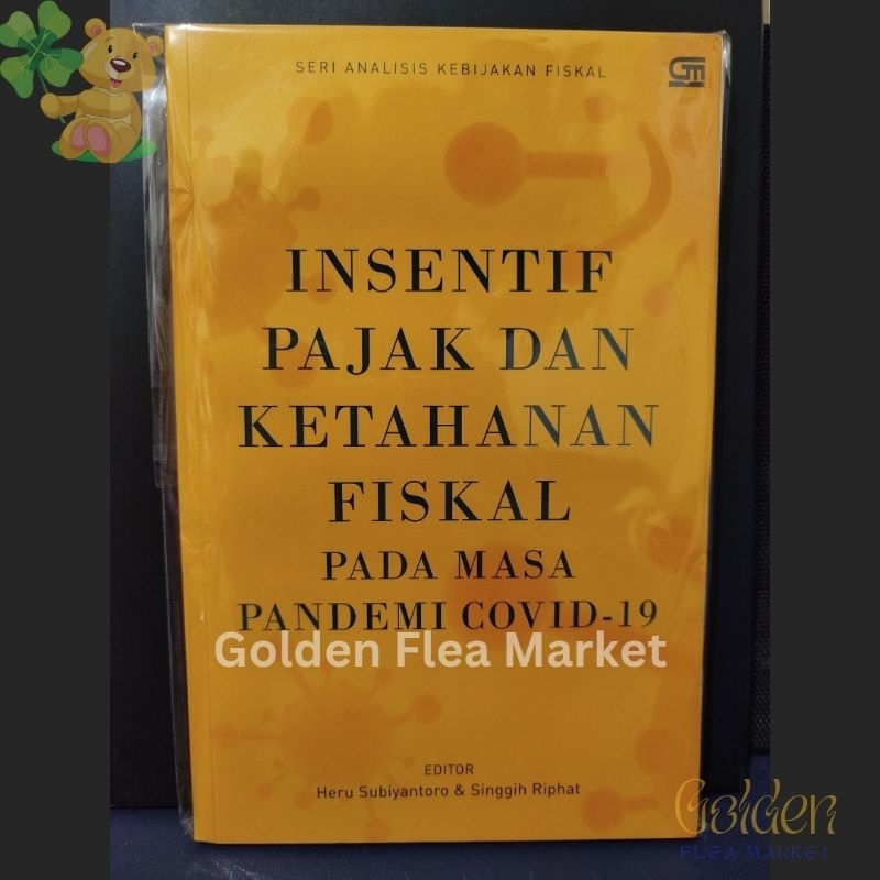 Jual [ORI] Insentif Pajak dan Ketahanan Fiskal Pada Masa Pandemi Covid-19 by Heru Subiyantoro ...