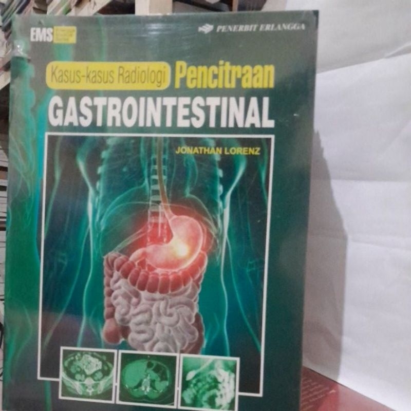Jual BUKU ORIGINAL KASUS-KASUS RADIOLOGI PENCITRAAN GASTROINTESTINAL ...
