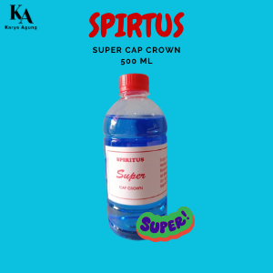 Jual SPIRTUS SPIRITUS SUPER BOTOL 500 ML CAP CROWN | Shopee Indonesia
