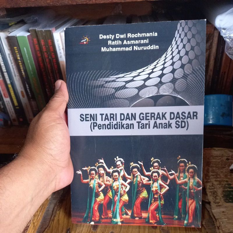 Jual Buku SENI TARI DAN GERAK DASAR karangan Desty Dwi Rochmania, Ratih ...