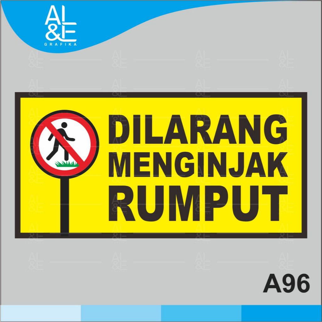 Jual A96 - Acrylic Sign, Stiker Akrilik Dilarang Menginjak Rumput ...
