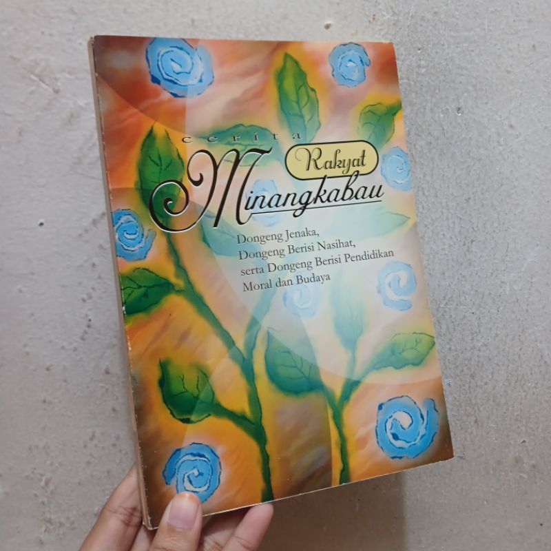 Jual Cerita Rakyat Minangkabau: Dongeng Jenaka,Dongeng Berisi Nasihat ...