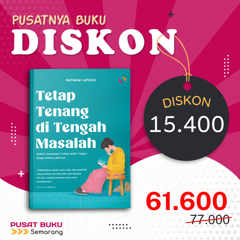 Jual Buku Motivasi Psikologi Bacaan Tetap Tenang di Tengah Masalah Solusi Menjalani Hidup Lebih ...